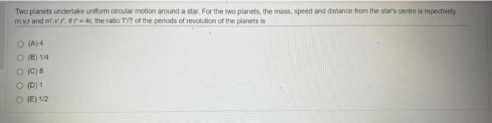 Two Planets Undertake Uniform Circular Motion Around A Star For The Two Planets StudyX two-planets-undertake-uniform-circular-motion-around-a-star-for-the-two-planets-studyx