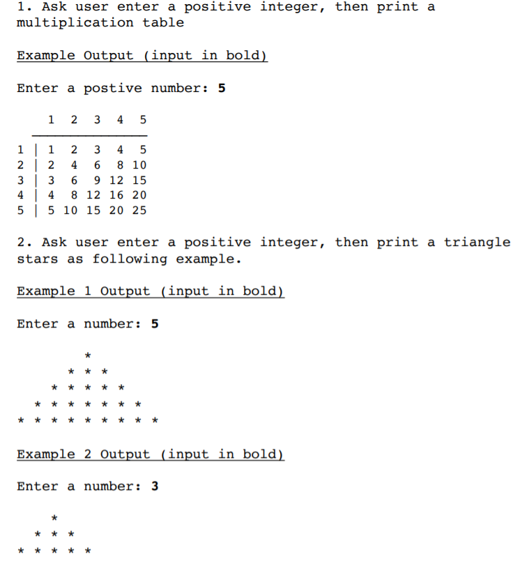 1 ask user enter a positive integer then print a multiplication table ...