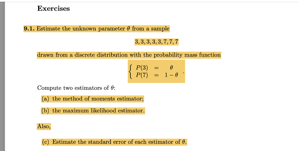 Exercises 91 Estimate The Unknown Parameter From A Sample 33333777
