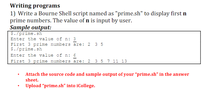writing programs 1 write a bourne shell script named as primesh to ...