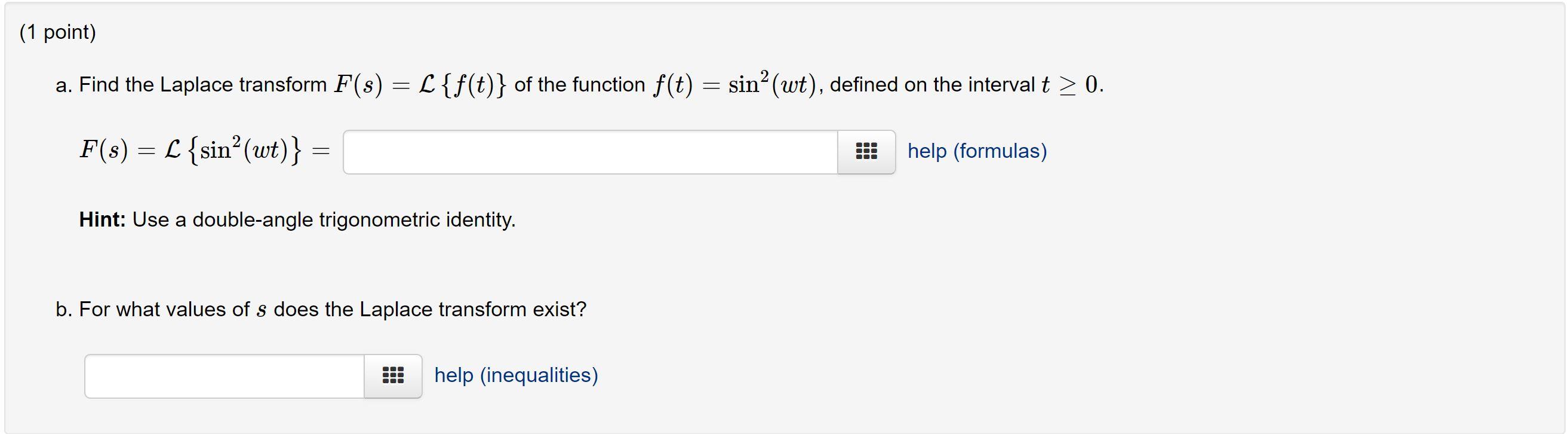 1 point a find the laplace transform fs lft of the function ft sin wt ...