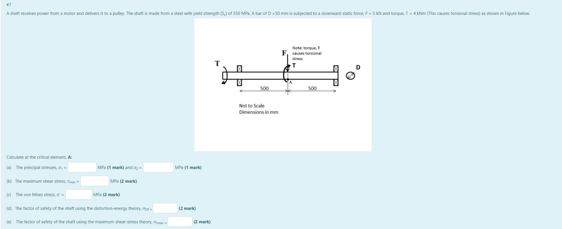 7 A Shaft Receives Power From Motor And Delivers It Pulley The Shaft Is