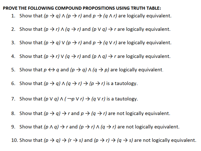 Prove The Following Compound Propositions Using Truth Table 1 Show That