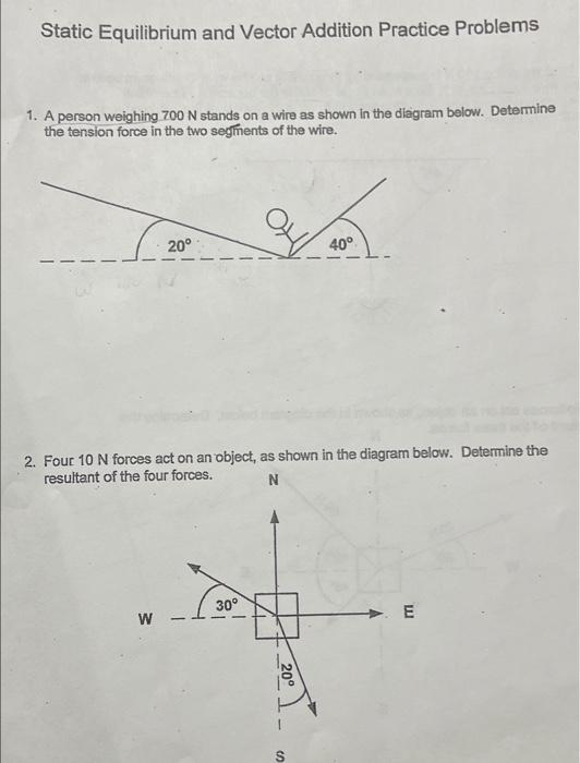 Static Equilibrium And Vector Addition Practice Problems 1 A Person Static Equilibrium And Vector Addition Practice Problems 1 A Person